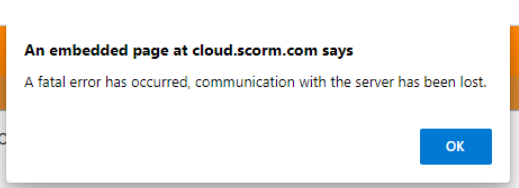 SCORM: Error "A fatal error has occurred, communication with the server has been lost."
